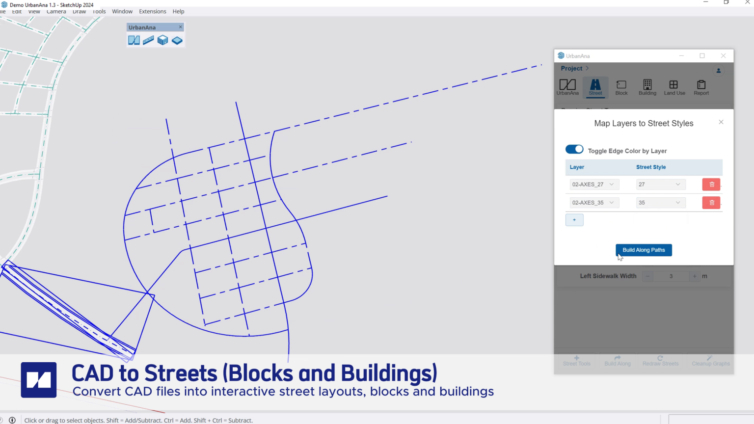 Designing Streets with UrbanAna: Tools and Techniques